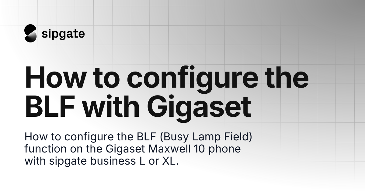 How to configure the BLF with Gigaset | sipgate Help Center